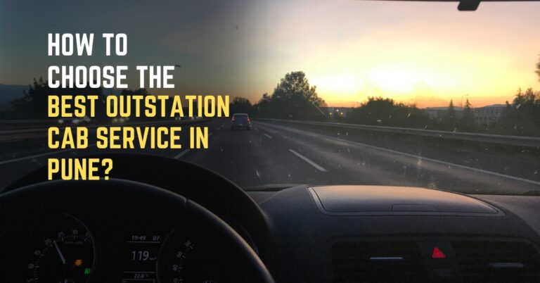 How to Choose the Best Outstation Cab Service in Pune?